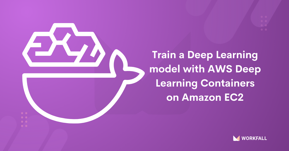 How to train a Deep Learning model with AWS Deep Learning Containers on ... How to train a Deep Learning model with AWS Deep Learning Containers on ...